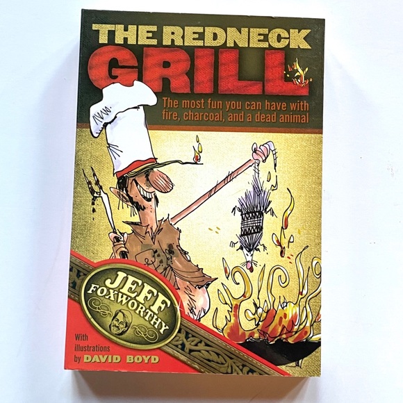 Kitchen | The Redneck Grill By Jeff Foxworthy | Poshmark
